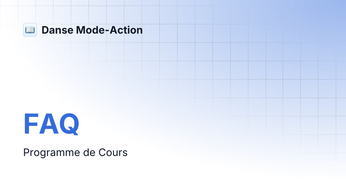 FAQ | Danse Mode-Action